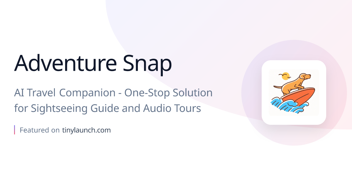 Adventure Snap - tinylaunch